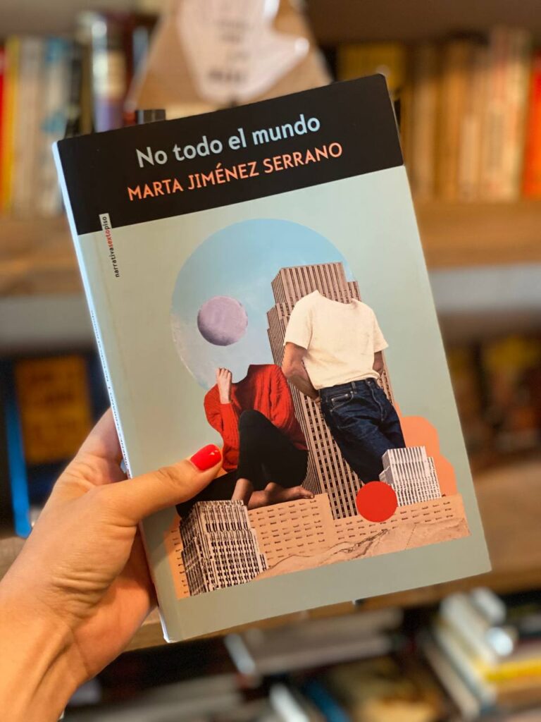El libro del mes «No todo el mundo», de Marta Jiménez Serrano ...